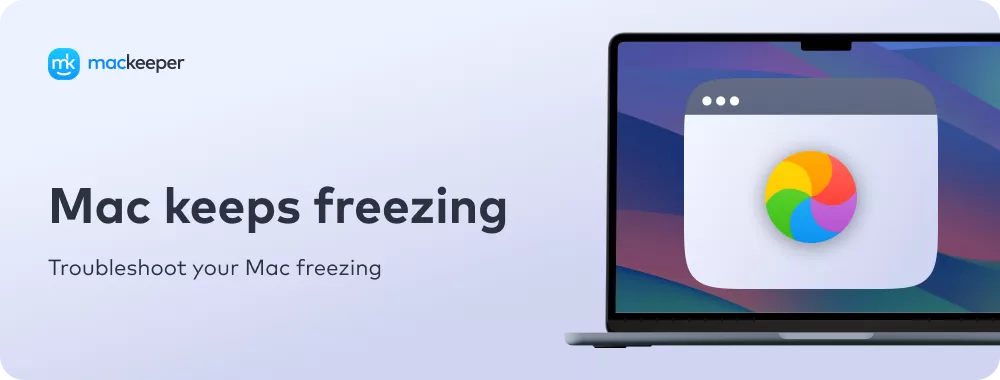 Mac Is Frozen: Why Does MacBook Keep Freezing & How to Unfreeze It?
